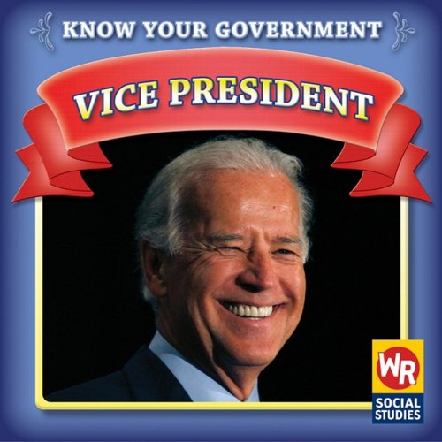 Vice President (Know Your Government): Laks Gorman, Jacqueline ...