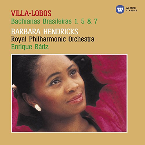 Play Villa-Lobos: Bachianas Brasileiras by Barbara Hendricks/Eldon Fox ...