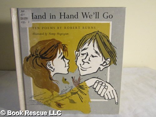 Hand in Hand We'll Go: Burns, R.: 9780690366686: Amazon.com: Books