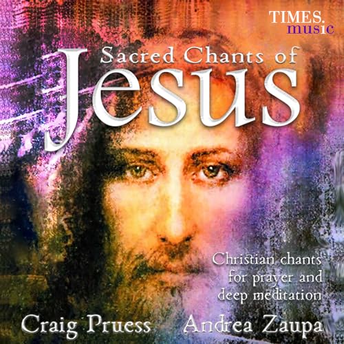 Reproducir Sacred Chants Of Jesus de Craig Pruess & Andrea Zaupa en ...
