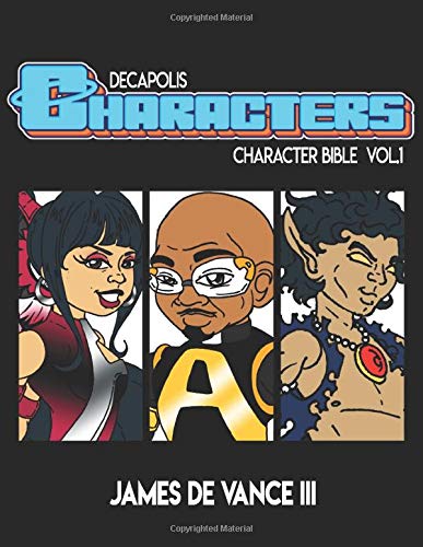 Decapolis Characters: Character Bible Vol.1 (Second Edition): De Vance ...