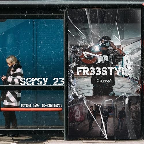 FR33STYL3 by Sersy 23 feat. Euro$tar on Amazon Music Unlimited