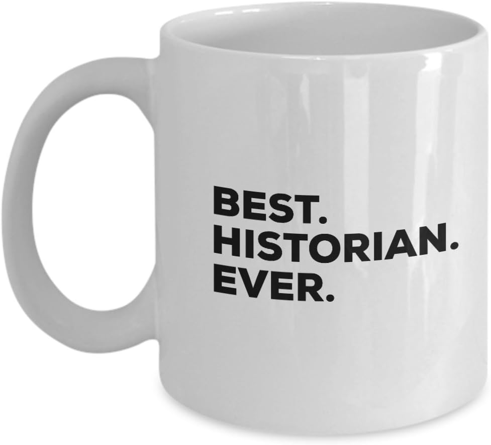 Amazon.com: Historian Mug - Best Historian Ever Coffee Cup - Historian ...