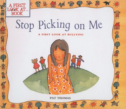 Stop Picking On Me: Amazon.co.uk: Thomas, Pat: 9781417603855: Books