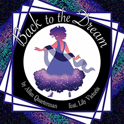 Back to the Dream de Allan Quarterman en Amazon Music Unlimited