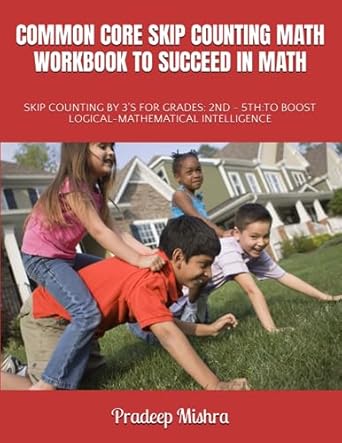 COMMON CORE SKIP COUNTING MATH WORKBOOK TO SUCCEED IN MATH: SKIP ...
