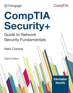 CompTIA Security+ Guide to Network Security Fundamentals (MindTap Course List): Ciampa, Mark ...