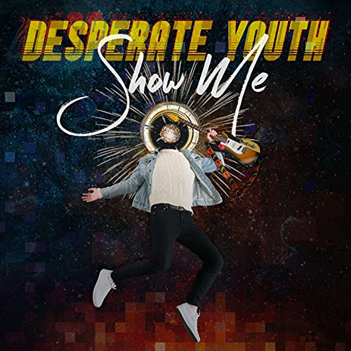 Show Me de Desperate Youth en Amazon Music Unlimited