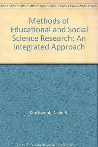 Methods of Educational and Social Science Research: An Integrated ...