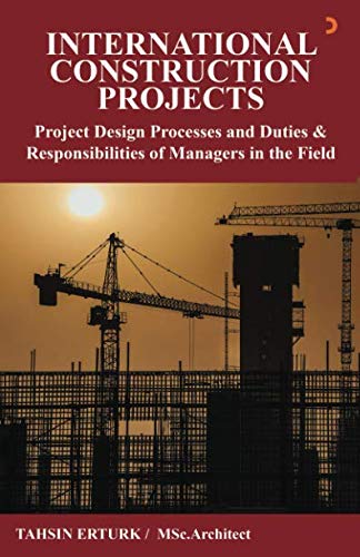 International Construction Projects: Project Design Processes and ...