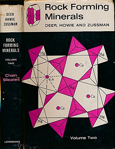 Rock Forming Minerals. Vol. 2 Chain silicates: W. A. Deer, R. A. Howie ...