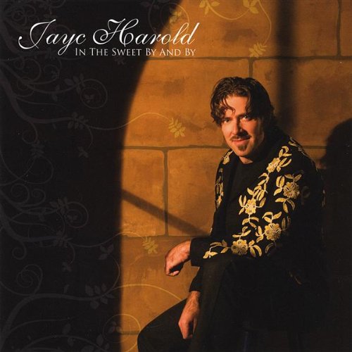 Harold, Jayc - In the Sweet By & By - Amazon.com Music