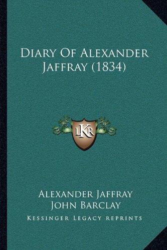 『Diary of Alexander Jaffray 1834巻』｜感想・レビュー - 読書メーター