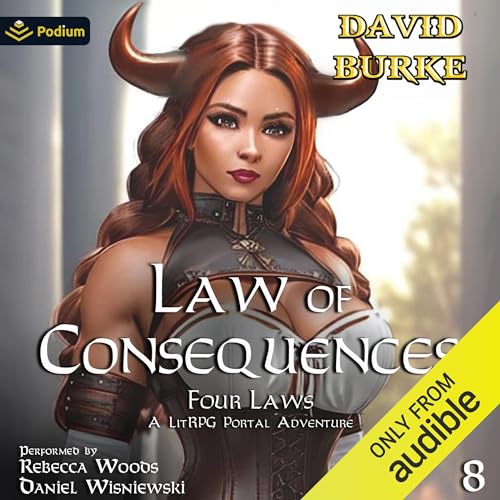 Law of Consequences: Four Laws, Book 8 (Audio Download): David Burke, Daniel Wisniewski, Rebecca ...