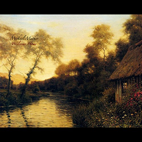 Amazon.com: Welcome Home : Michael Mather: Digital Music