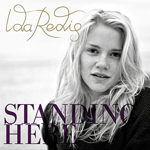 Amazon Music - Ida RedigのStanding Here - Amazon.co.jp