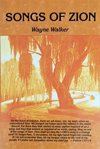 Songs of Zion: Wayne Walker: Amazon.com: Books