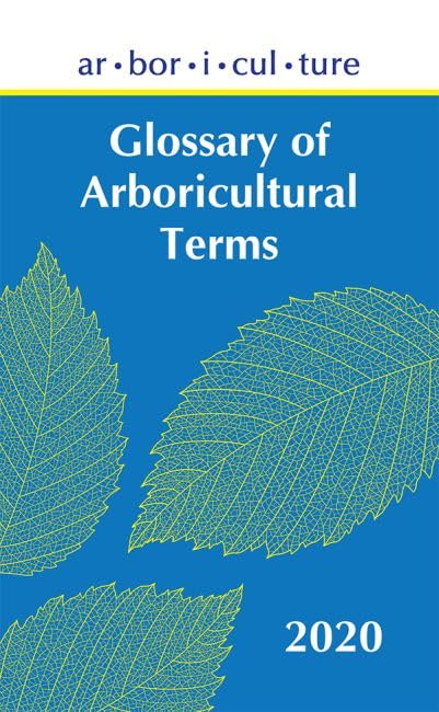 Glossary of Arboricultural Terms 2020: i s a: 9781943378081: Amazon.com ...