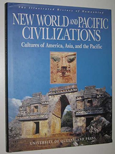 New World Civilizations: New World & Pacific Civilizations (Illustrated ...