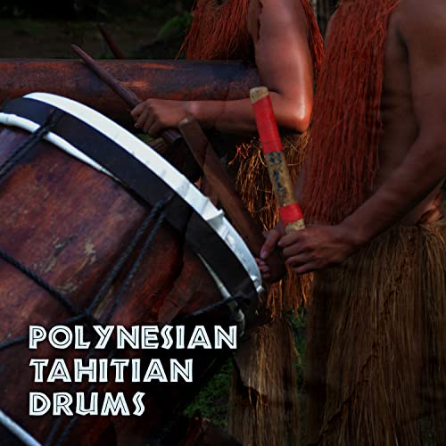 Play Polynesian Tahitian Drums: Traditional Hula Dance Music by Jasmine ...
