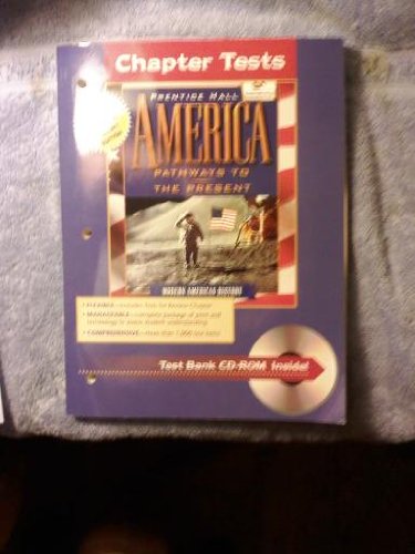 America-Pathways To The Present-MODERN AMERICAN HISTORY EDITION ...