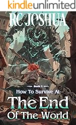 Amazon.com: How to Survive at the End of the World Book 4: A LitRPG Apocalypse Series eBook ...