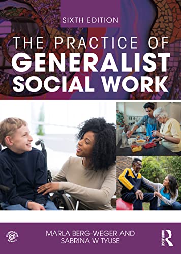 The Practice of Generalist Social Work - Kindle edition by Berg-Weger ...
