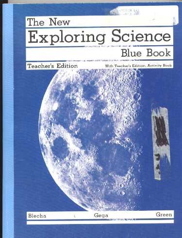 The New Exploring Science Blue Book Teacher's Manual & Activity Book by ...
