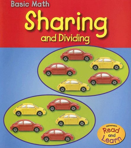 Sharing And Dividing (Basic Math): Leffingwell, Richard, Leake, Diyan ...