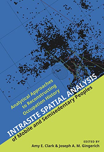 Intrasite Spatial Analysis of Mobile and Semisedentary Peoples ...