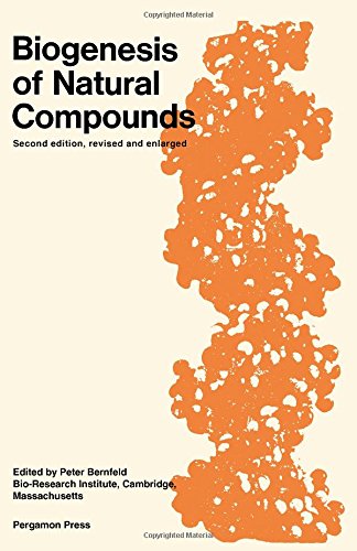 Biogenesis of Natural Compounds: Second (revised) Edition: Bernfeld ...