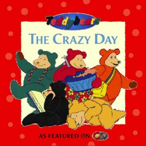 The Crazy Day (Teddybears): susanna-gretz-alison-sage-gretz-susanna ...
