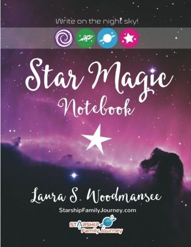 Star Magic Notebook: Woodmansee, Laura S.: 9780986317279: Amazon.com: Books
