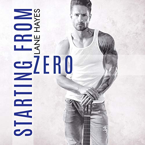 Starting from Zero: Starting From Series, Book 1 (Audio Download): Lane ...