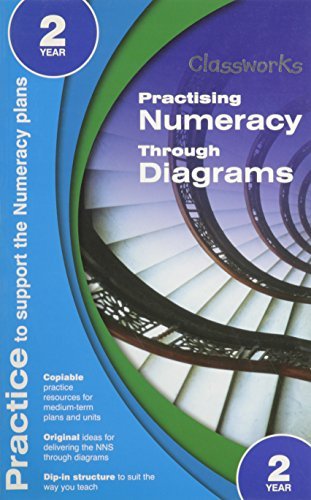 Classworks Number Practice Through Diagrams Year 2.: Practising Numeracy Through Diagrams Year 2 ...