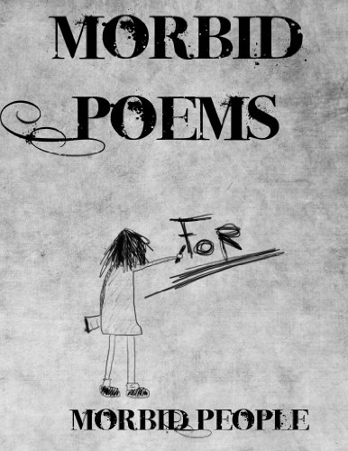 Morbid Poems for Morbid People eBook : Goold, David: Amazon.ca: Kindle ...