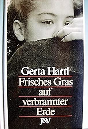 Amazon.com: Frisches Gras auf verbrannter Erde: 9783224114470: Gerta ...