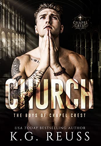 Church: A Dark Asylum Bully Romance (The Boys of Chapel Crest Book 1 ...