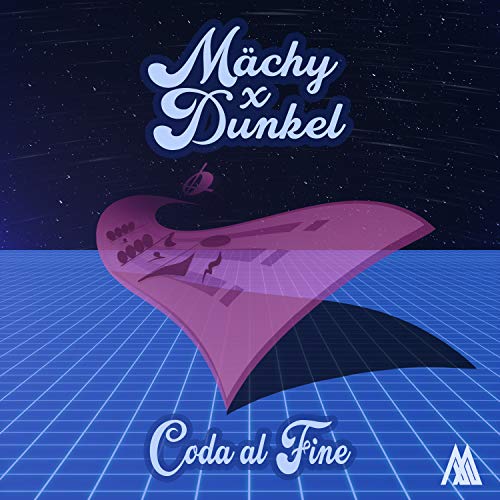 Amazon Music UnlimitedでMächy & DunkelのCoda al fineを