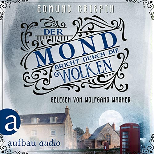 Der Mond bricht durch die Wolken: Professor Gervase Fen ermittelt 9 ...