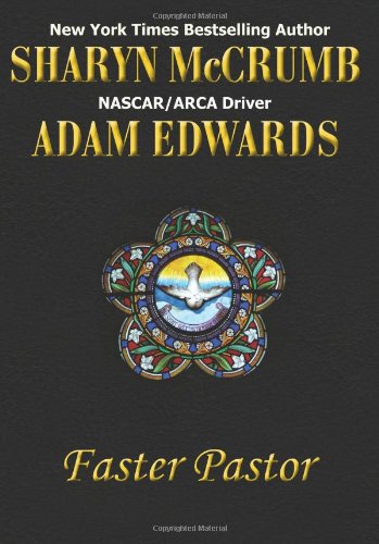 Faster Pastor: McCrumb, Sharyn, Edwards, Adam: 9781932158885: Amazon ...