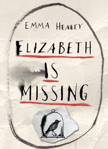 Elizabeth Is Missing: Healey, Emma: 9780345808301: Amazon.com: Books