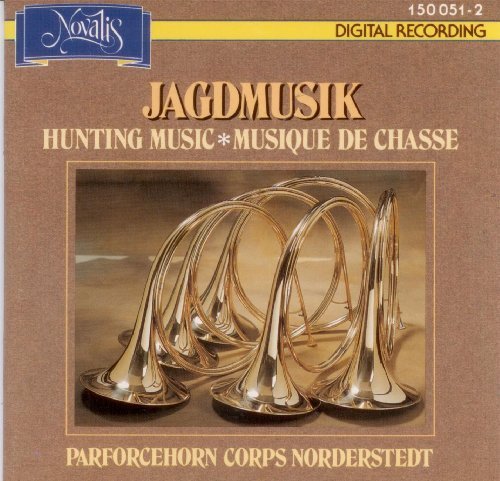 Jagdmusik / Hunting Music / Musique de Chasse by Unknown (1989-01-01 ...