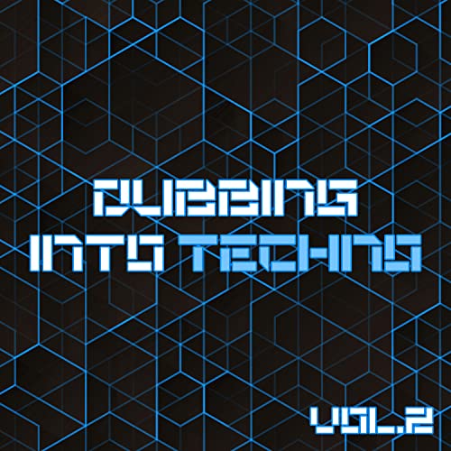 Amazon Dubbing Into Techno Vol 2 Various Artists Digital Music