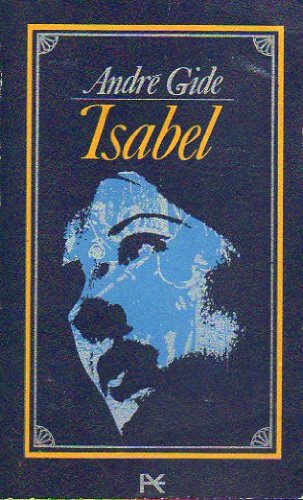 ISABEL. 1ª edición. : Gide, André.: Amazon.es: Libros