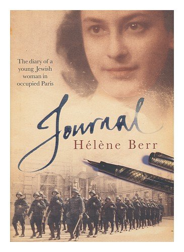 Journal / Helene Berr ; translated from the French by David Bellos with ...
