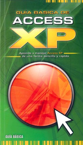 Amazon.com: Guía Básica de Access Xp: 9788493260590: Books
