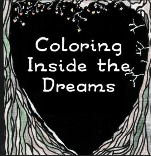 Coloring Inside the Dreams: Coloring Pages and Haiku (Coloring Books ...