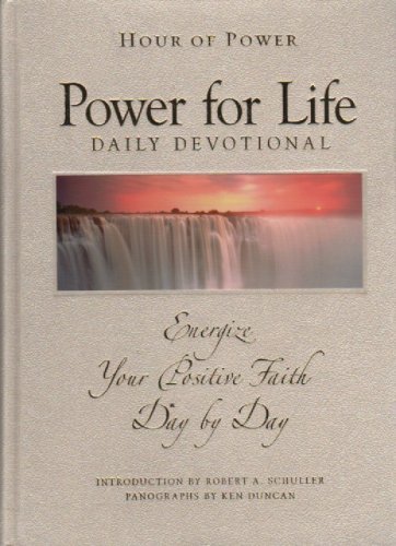 Hour of Power: Power for Life Daily Devotional: Energize Your Positive ...
