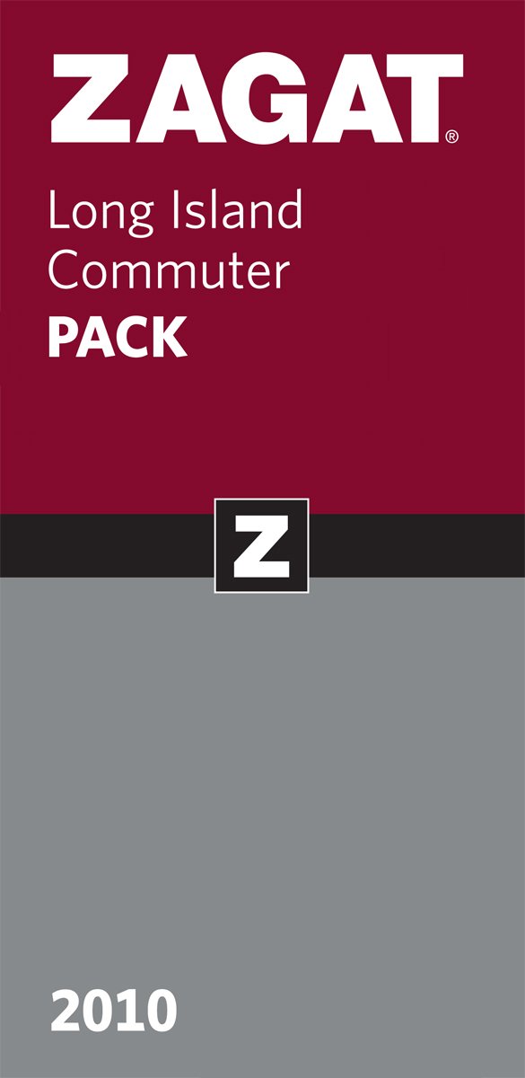 Zagat Commuter Pack 2010 Long Island: Zagat Survey: 9781604782141 ...